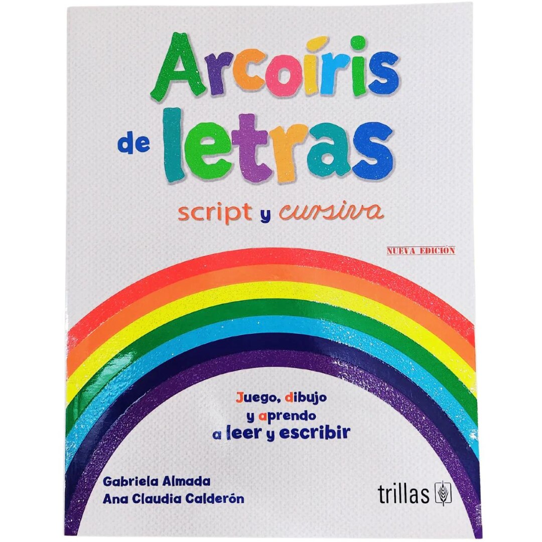 Libro Arcoiris De Letras Con Letra Script Y Cursiva Nueva Ed