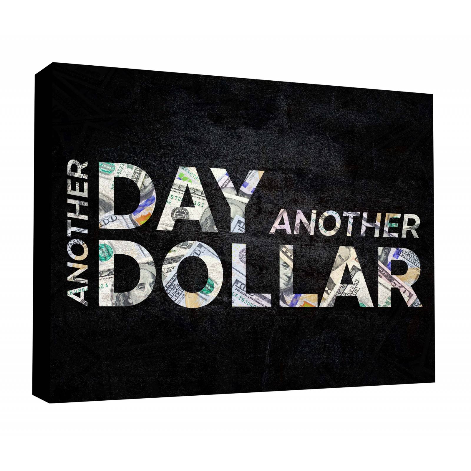 Cuadro Decorativo Canvas Un día más, un dólar más 75x50