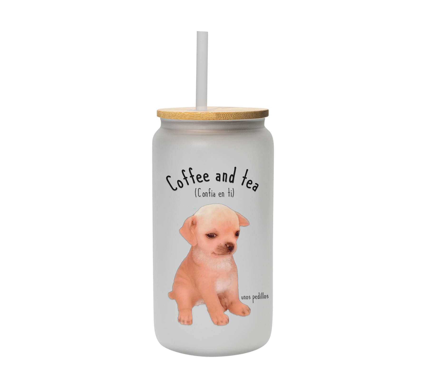 Vaso coffee and tea | confia en ti | kesi perrito meme | lata satinado ...