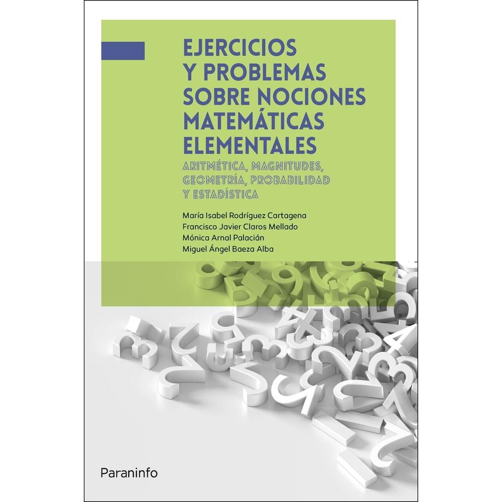 Ejercicios y problemas sobre nociones matemáticas elemental